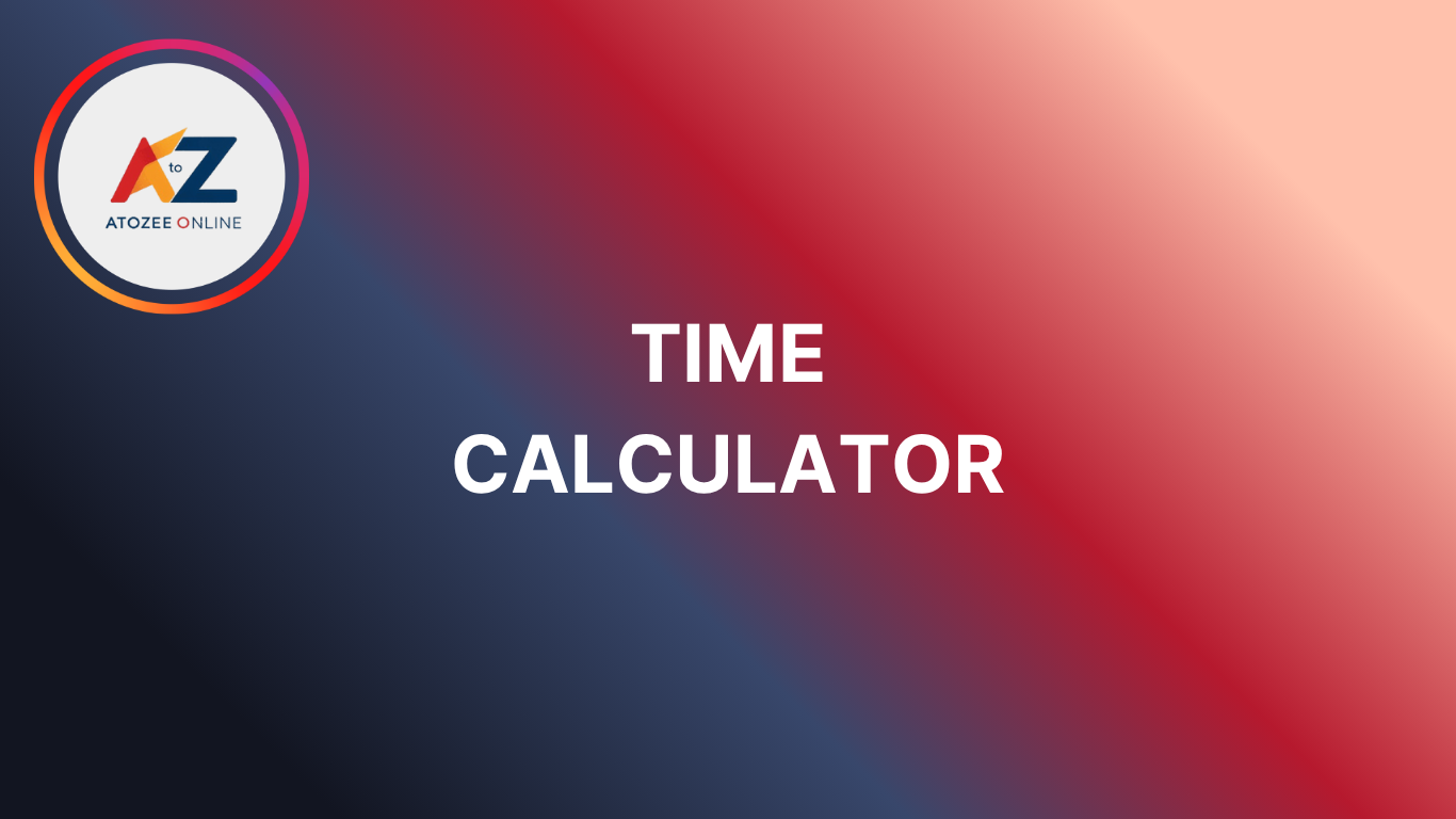 Time Calculator - Add Subtract Hours Minutes Online