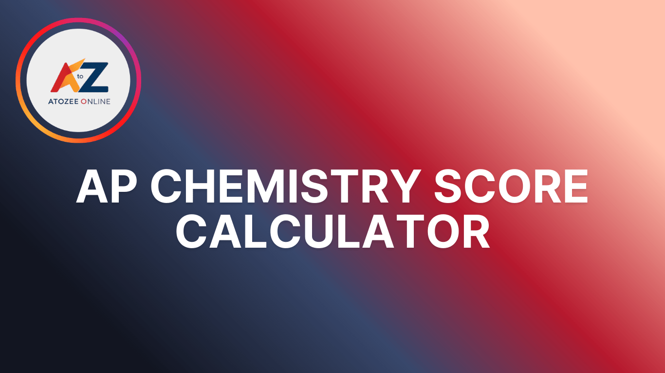 Free AP Chemistry Score Calculator